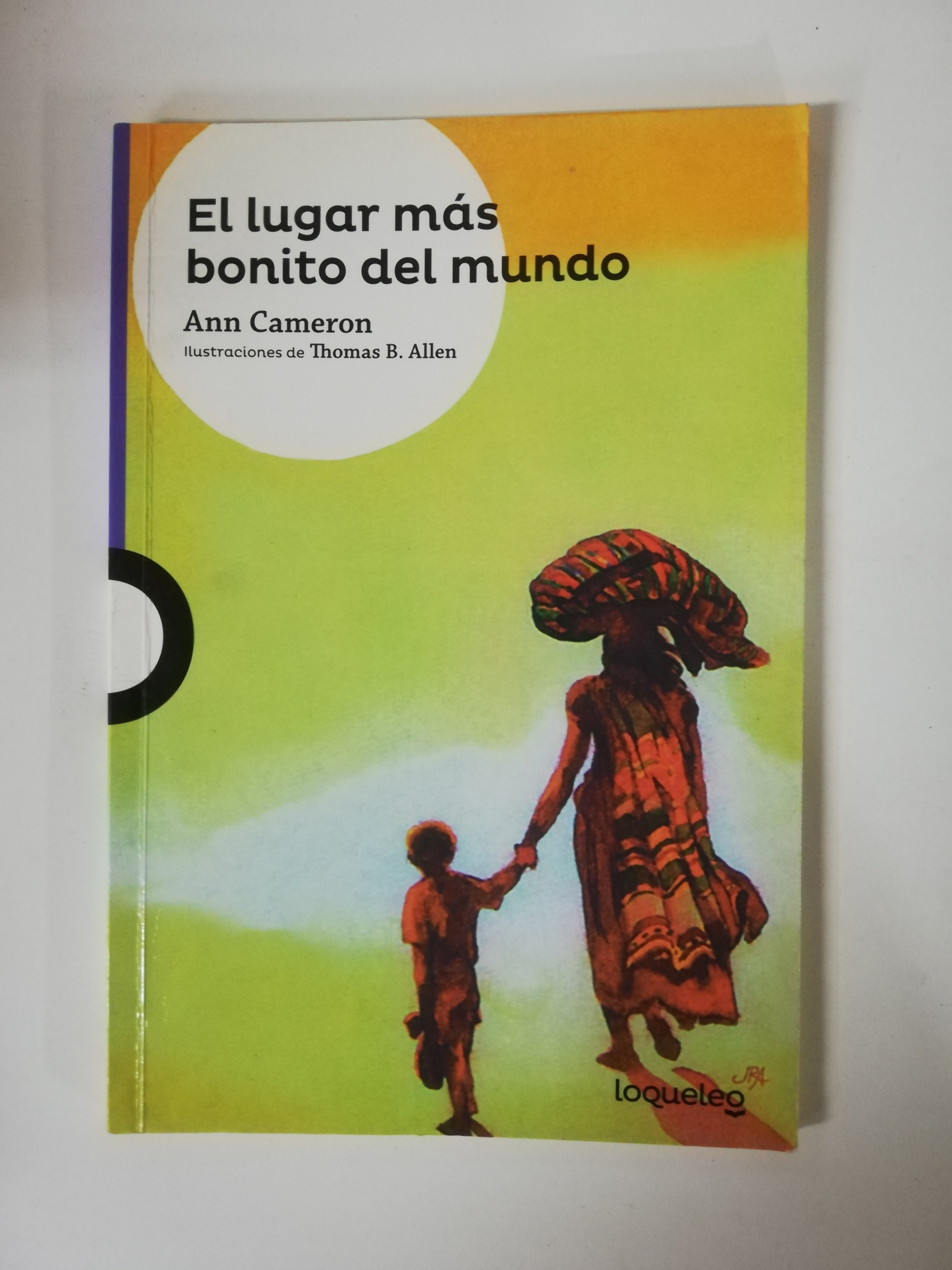 EL LUGAR MÁS BONITO DEL MUNDO - ANN CAMERON – Música Para Camaleones