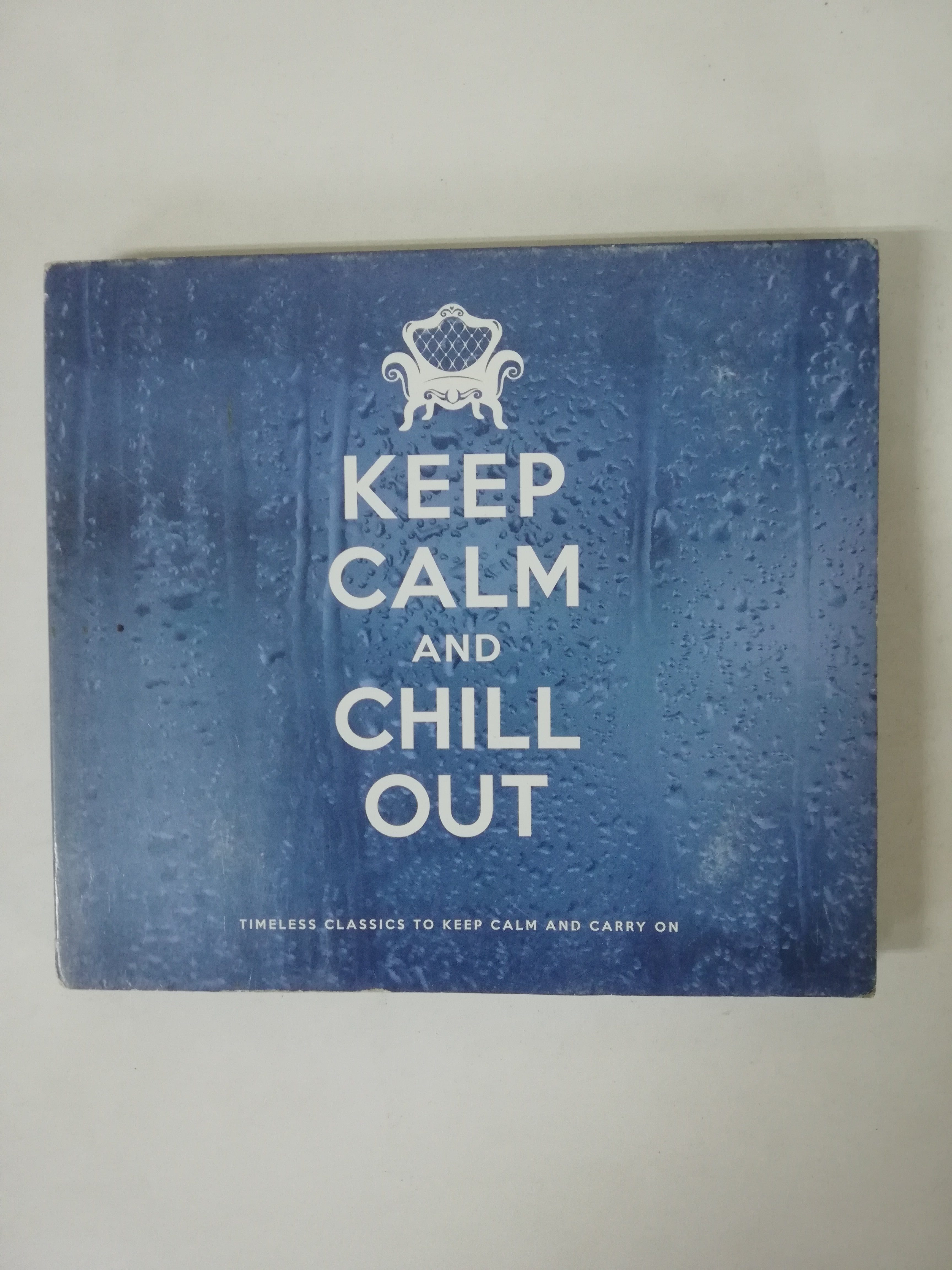CD KEEP CALM AND CHILL OUT - TIMELESS CLASSICS TO KEEP CALM AND CARRY ...